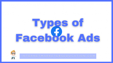 Types of Facebook Ads - Facebook Advertisement Guide